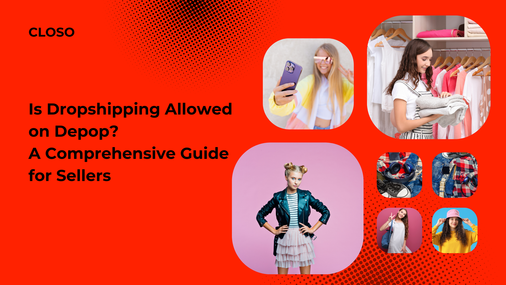 Is Dropshipping Allowed on Depop? A Comprehensive Guide for Sellers – CLOSO